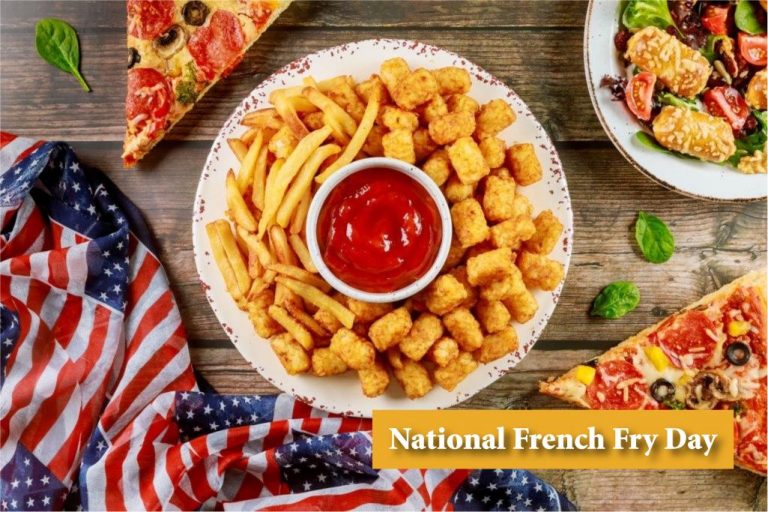 National French Fry Day 2025 : Interesting Facts, Dates, Images