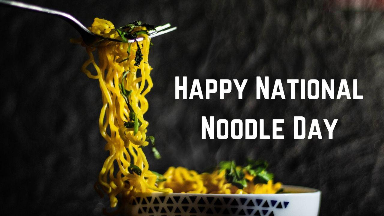 National Noodle Day 2026 (October 6): Facts Everyone Should Know